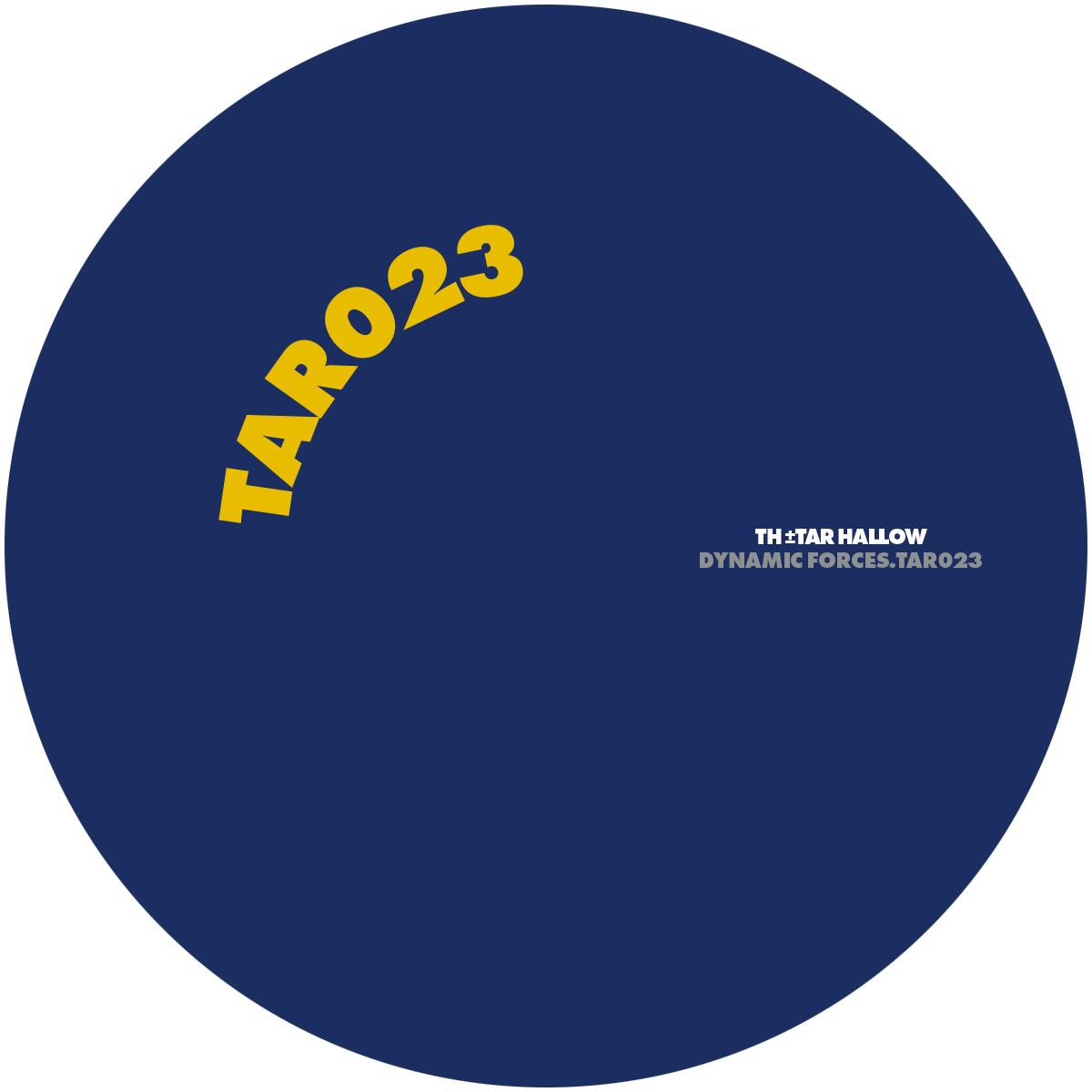 Dynamic Forces - TH Tar Hallow - The Pain To Refuse - Tar 23 - TAR023 – Defstar