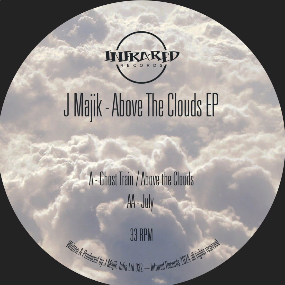 J Majik - Above The Clouds EP - Infrared Records - INFRALTD032 - 12" V ...