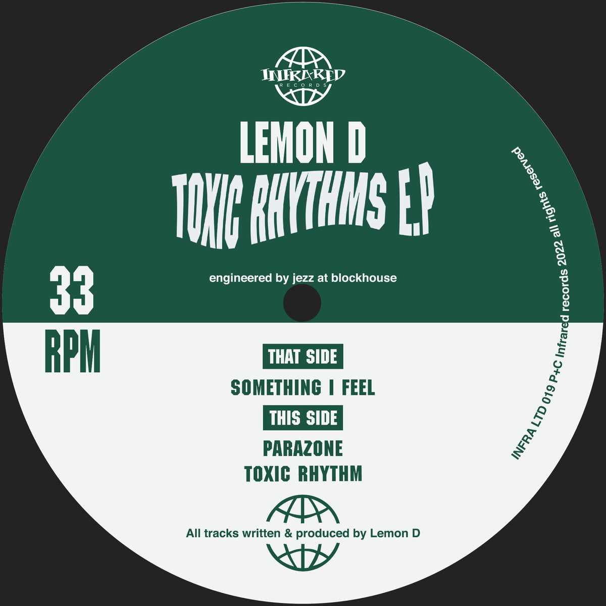 Lemon D - Toxic Rhythms EP - Infrared Records - INFRALTD019 - 12" viny ...